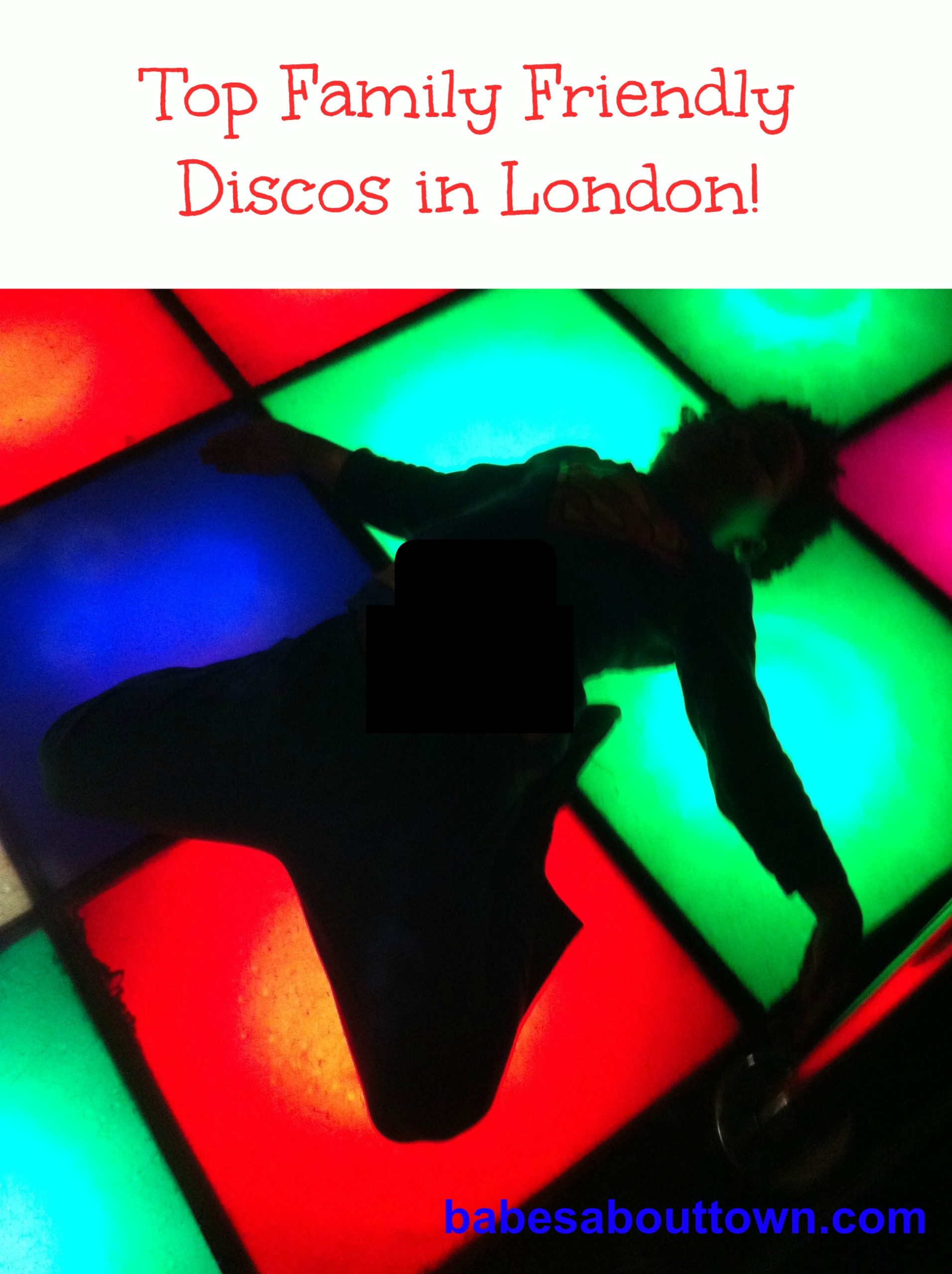 Family Friendly Disco Guide - Babes About Town